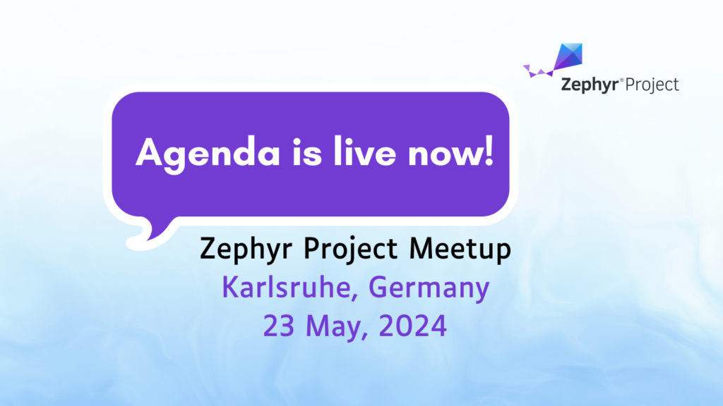 Zephyr Project Meetup in Karlsruhe, Germany: What to expect – Zephyr Project