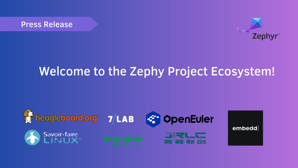 Zephyr Project Welcomes BeagleBoard.org, Chengdu Jingrong Lianchuang ...